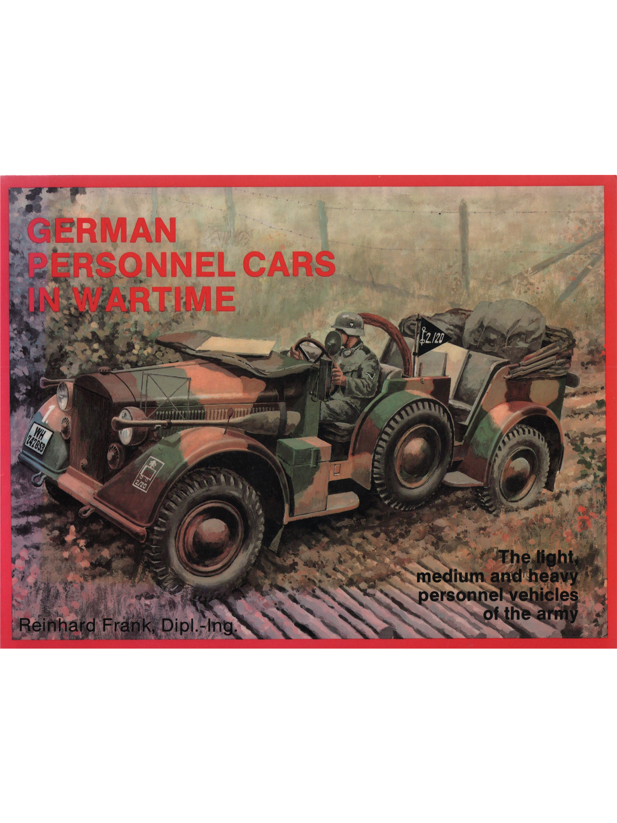 German Personnel Cars in Wartime - 20th Century House
