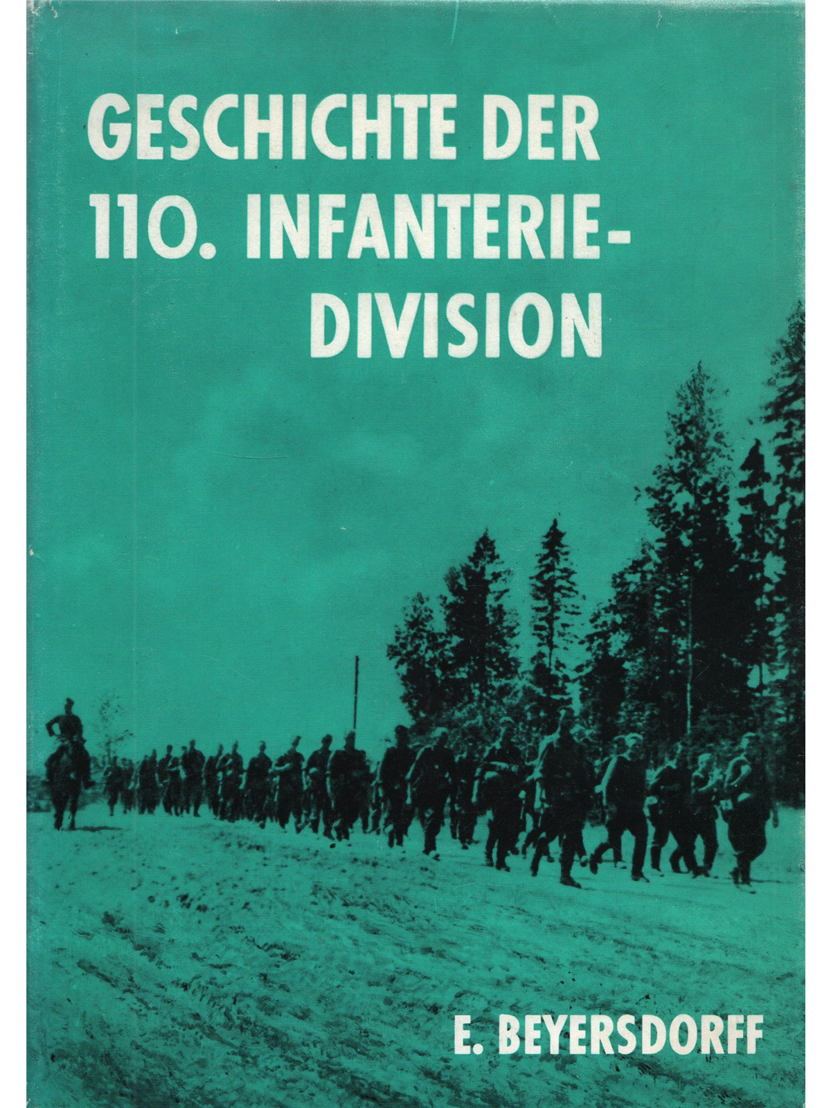 Geschichte der 110. Infanterie-Division - 20th Century House